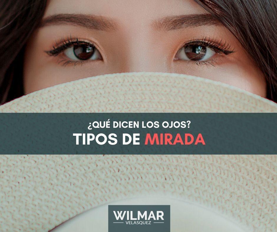 Tipos de miradas y su significado: descubre qué te comunican los ojos ...